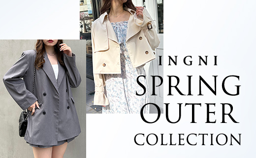 INGNI SPRING OUTER COLLECTION